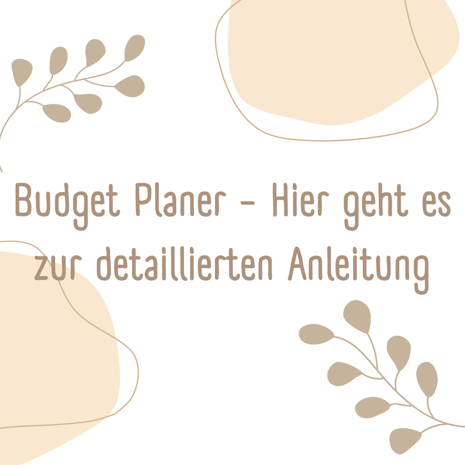 Budget Planer - Hier geht es zur detaillierten Anleitung – BeginnerBudget